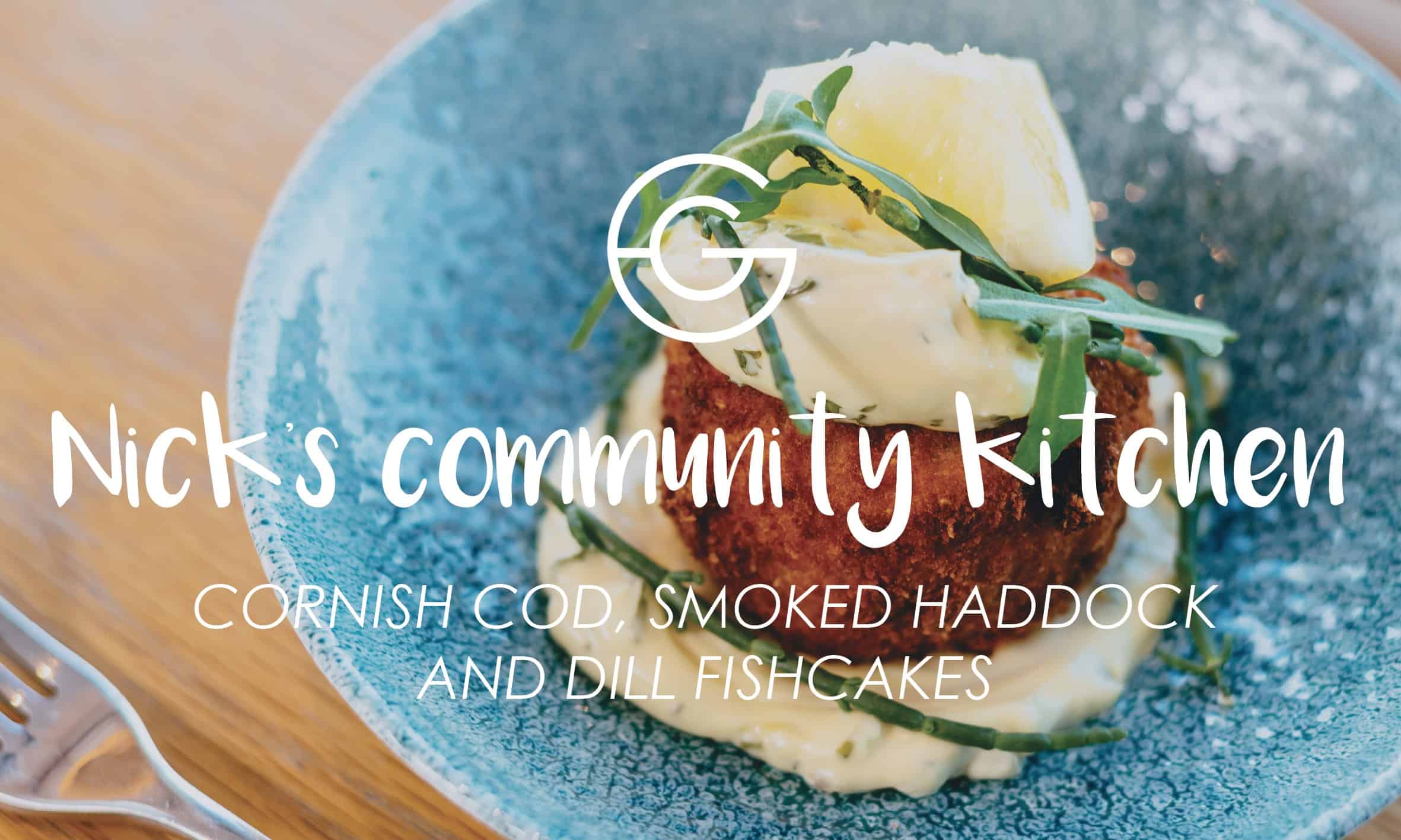 Cornish Fishcakes Recipe | Nick's Community Kitchen - The Greenbank